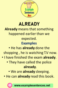 Already in a Sentence, Definiton and Example Sentences - Example Sentences