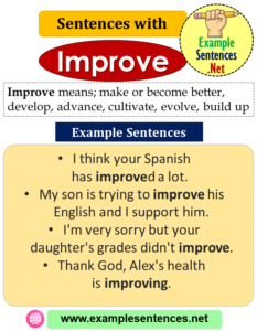 Sentences with Improve, Definition and Example Sentences - Example ...