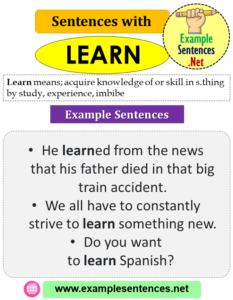 Sentences with Learn, Definition and Example Sentences - Example Sentences